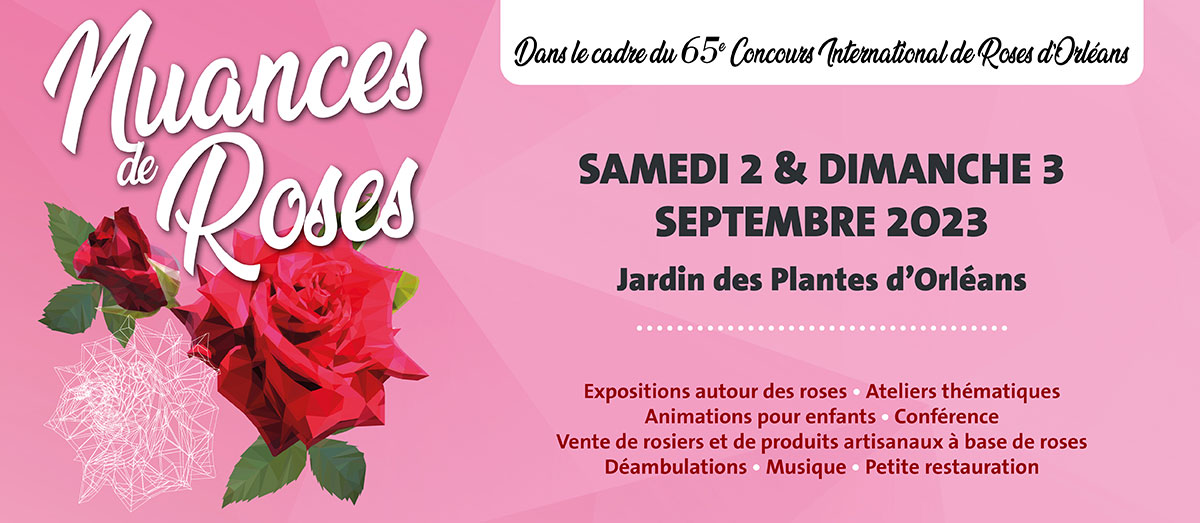 « Nuances de Roses » au Jardin des plantes: Ville d'Orléans